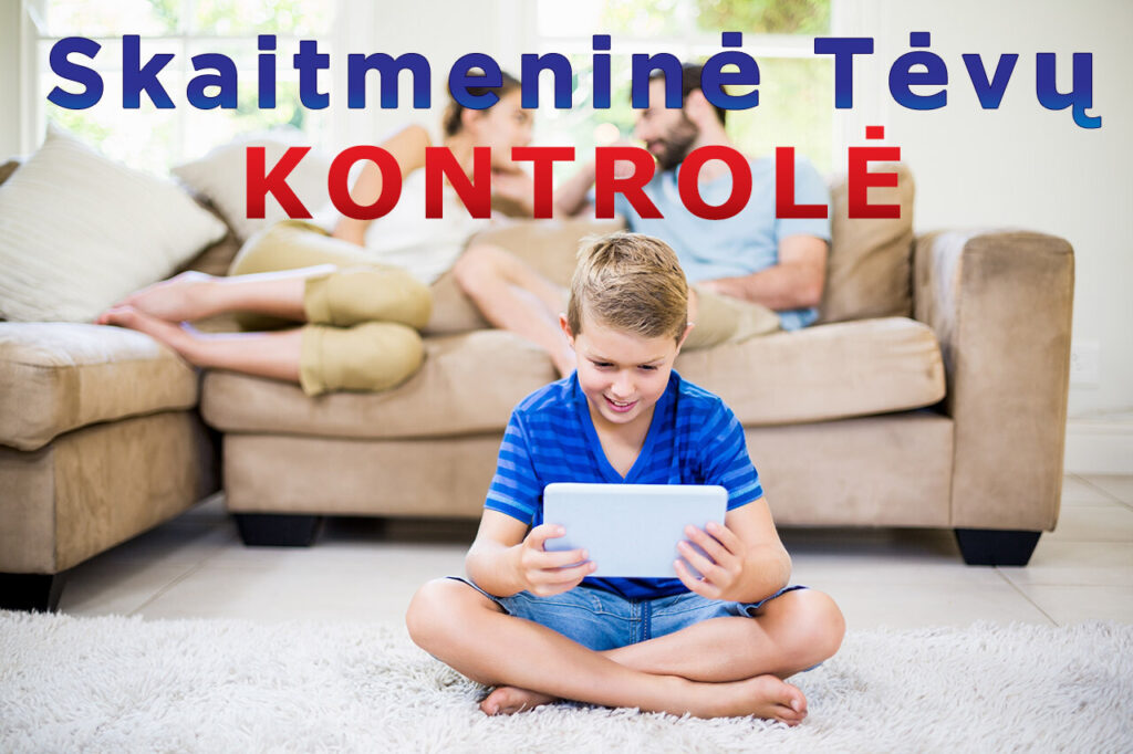 Skaitmeninė tėvų kontrolė: kaip apsaugoti vaiką internete? | VPNgidas